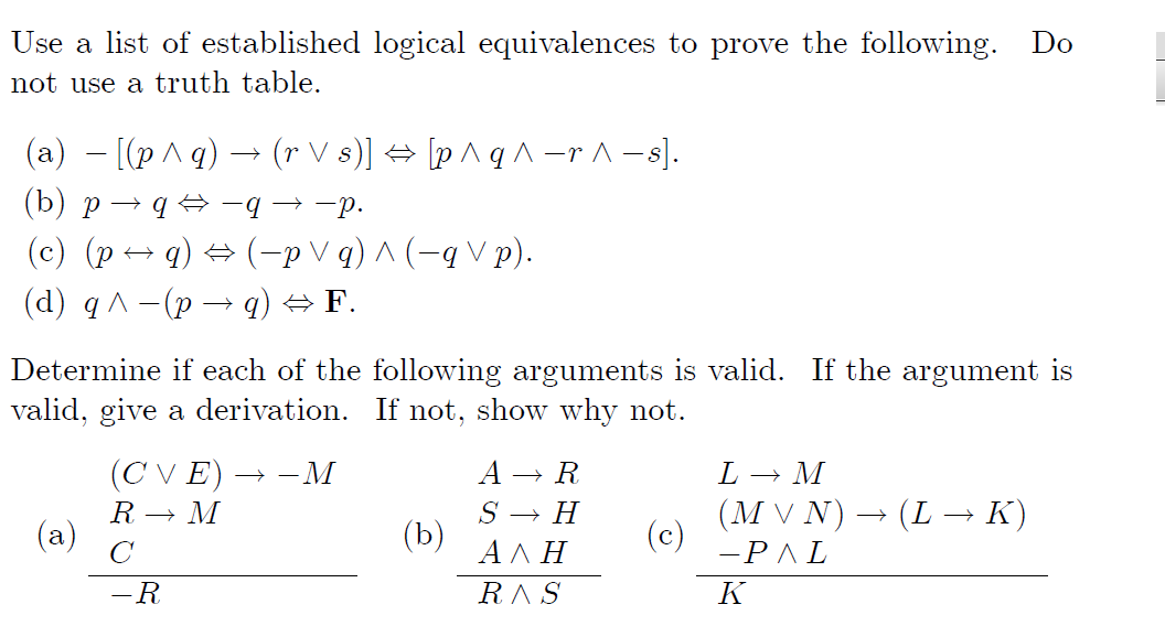 Solved Use a list of established logical equivalences to | Chegg.com