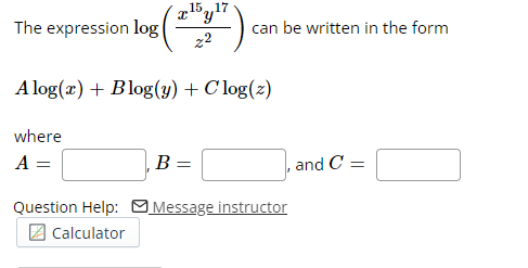 Solved The expression log(z2x15y17) can be written in the | Chegg.com
