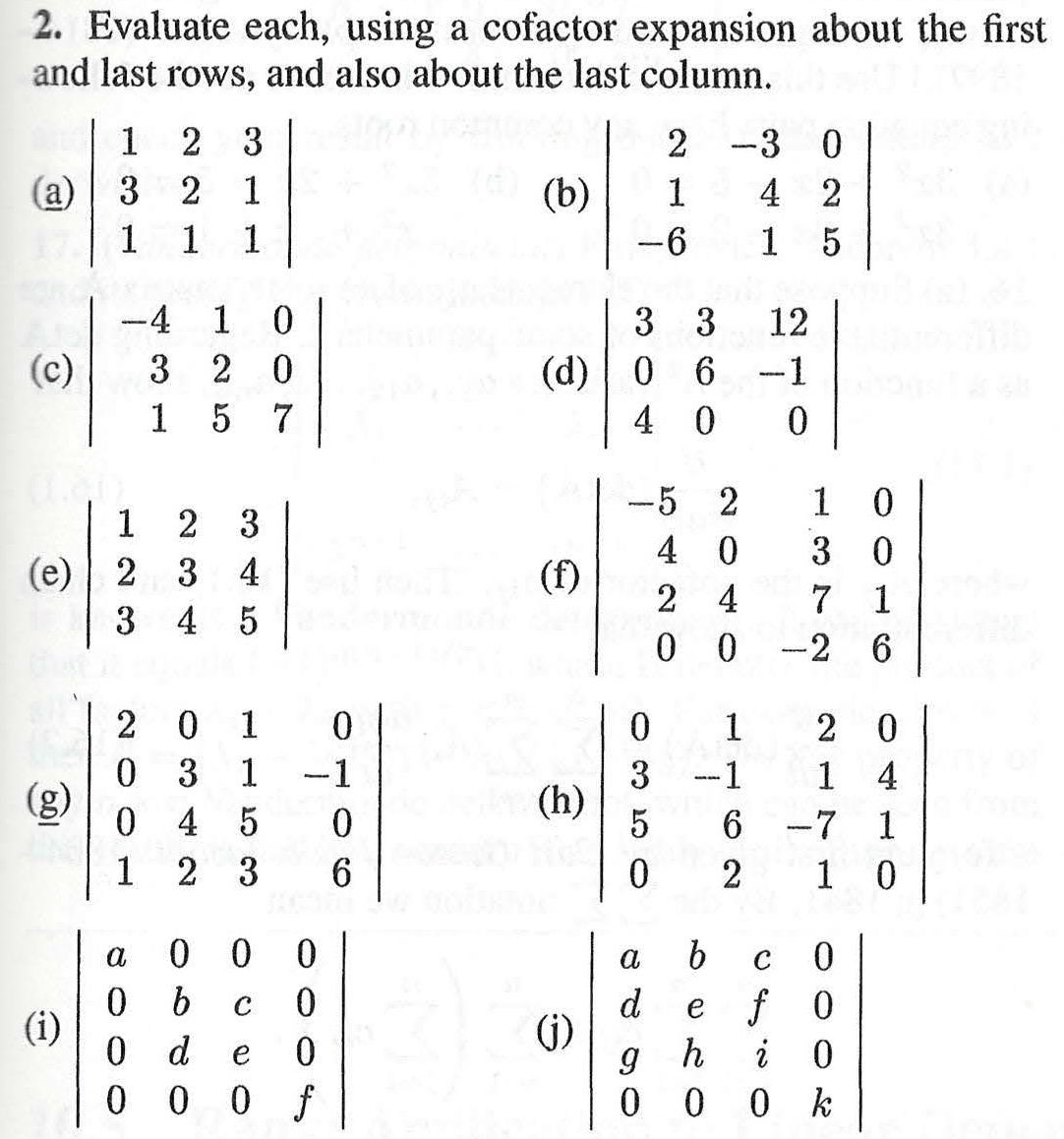 Solved 2. Evaluate each, using a cofactor expansion about | Chegg.com