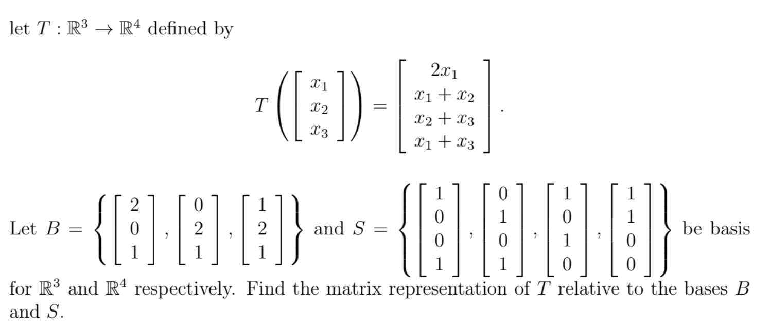 Solved let T: R3 R4 defined by 2x1 T (C X 1 X2 23 X1 + X2 X2 | Chegg.com