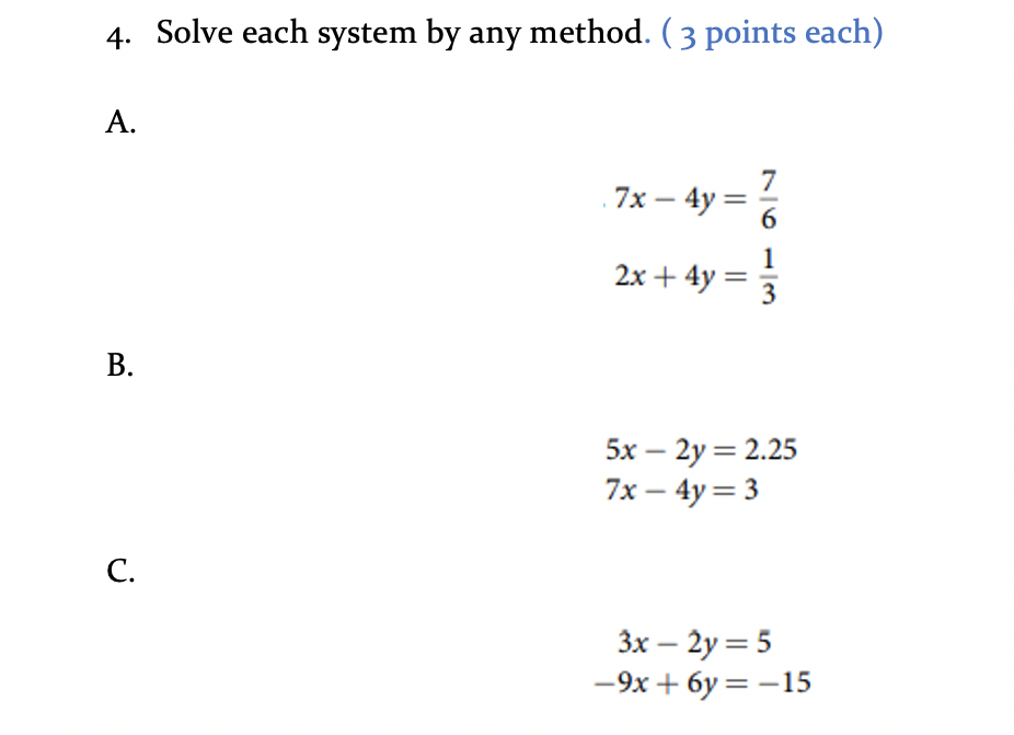 Solved 4. Solve each system by any method. ( 3 points each) | Chegg.com
