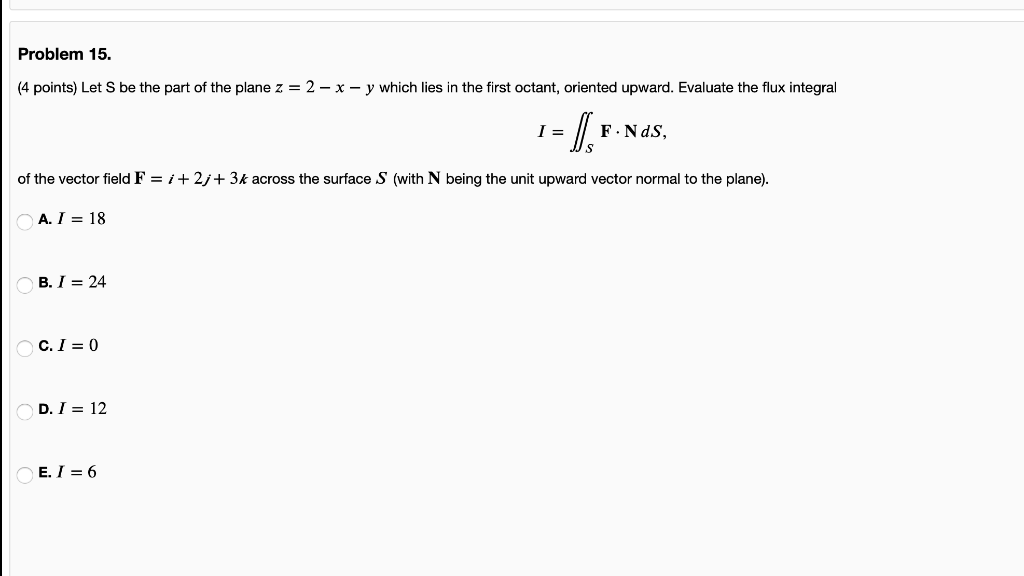 Solved Problem 15. (4 points) Let S be the part of the plane | Chegg.com