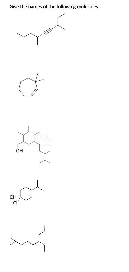 Solved iupacGive the names of the following molecules. | Chegg.com