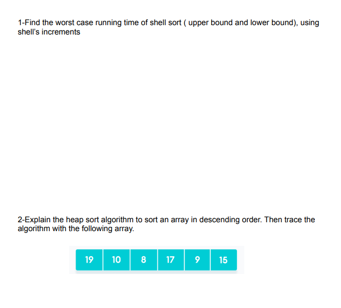 1-Find the worst case running time of shell sort ( | Chegg.com
