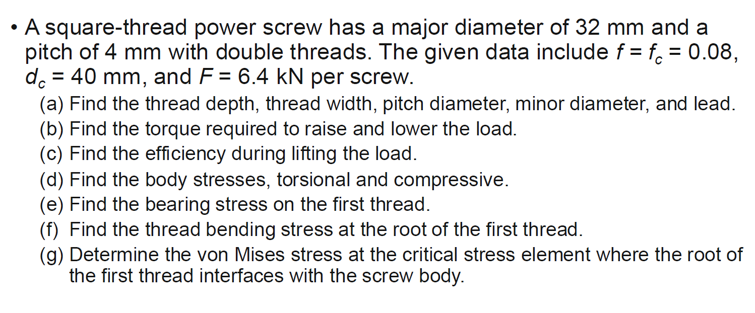 Solved by an EXPERT - ﻿A square-thread power screw has a major diameter | Chegg.com