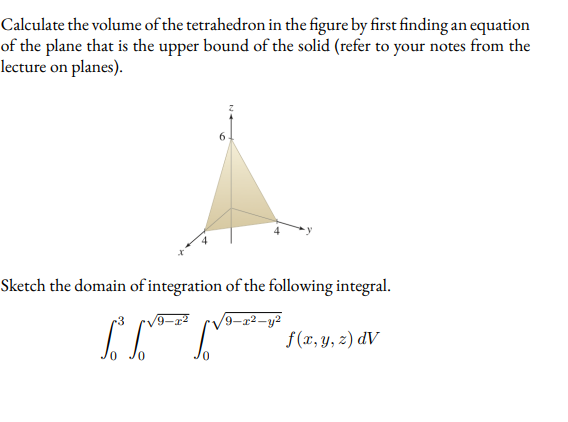 Solved Calculate the volume of the tetrahedron in the figure | Chegg.com