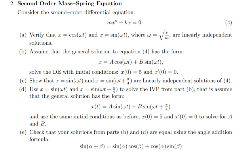 Solved 2. Second Order Mass-Spring Equation Consider the | Chegg.com