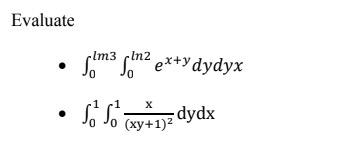 Solved Evaluate plm3 pln2 ex+ydydyx . 0 0 х So So (xy+1)= | Chegg.com