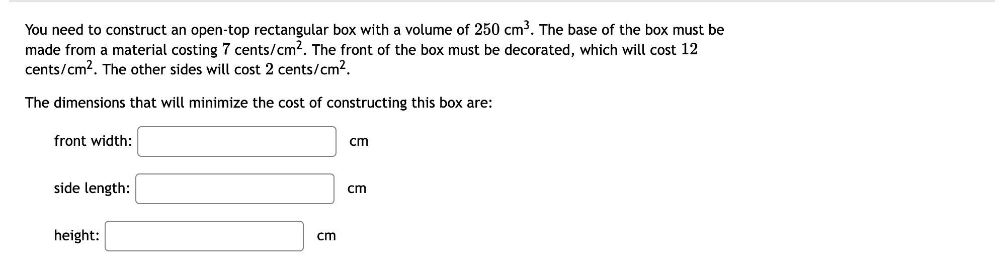 Solved You need to construct an open-top rectangular box | Chegg.com