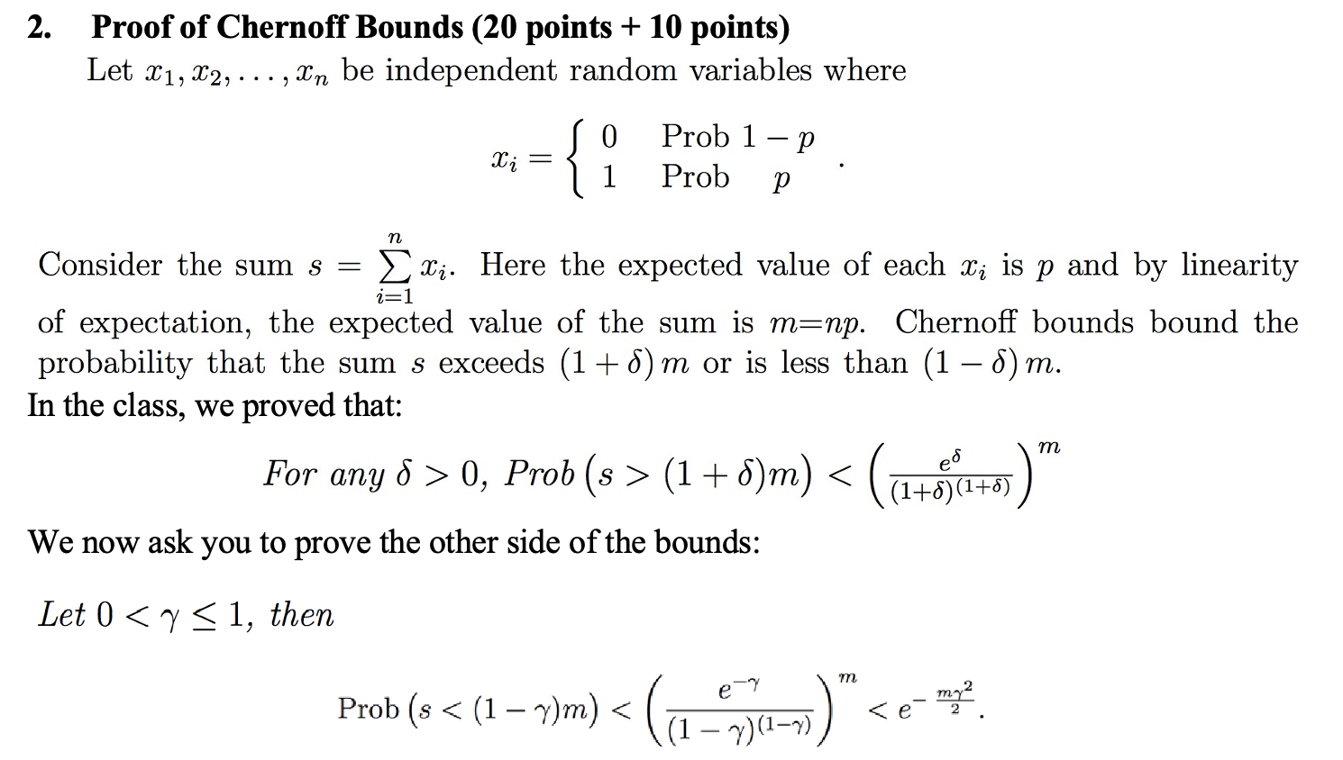 Solved 2. Proof of Chernoff Bounds (20 points + 10 points) | Chegg.com