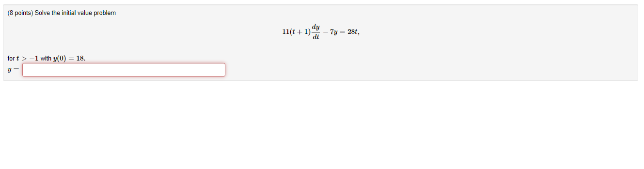 Solved (8 points) Solve the initial value problem | Chegg.com