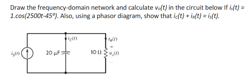 Draw the frequency-domain network and calculate vo(t) | Chegg.com