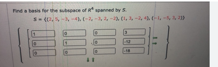 Solved Find a basis for the subspace of R4 ﻿spanned by S. | Chegg.com