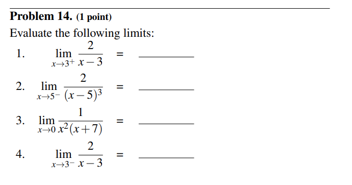 Solved Evaluate the following limits: 1. limx→3+x−32= 2. | Chegg.com