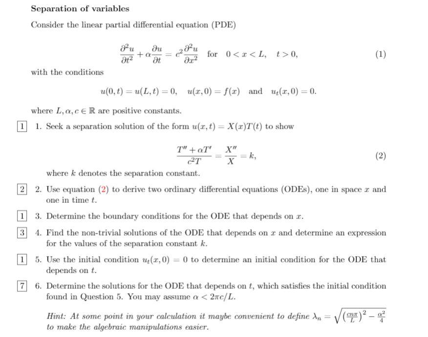 Solved Separation of variables Consider the linear partial | Chegg.com