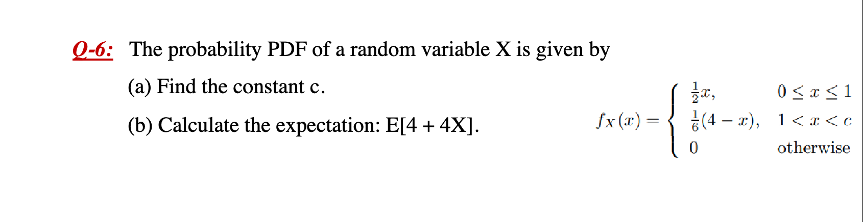 Solved Q-6: The probability PDF of a random variable X is | Chegg.com