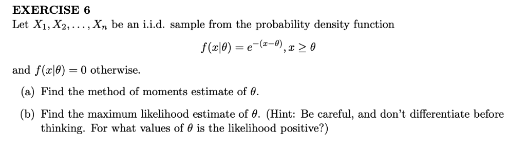 Solved EXERCISE 6 Let Xi, X2,...,Xn be an i.i.d. sample from | Chegg.com