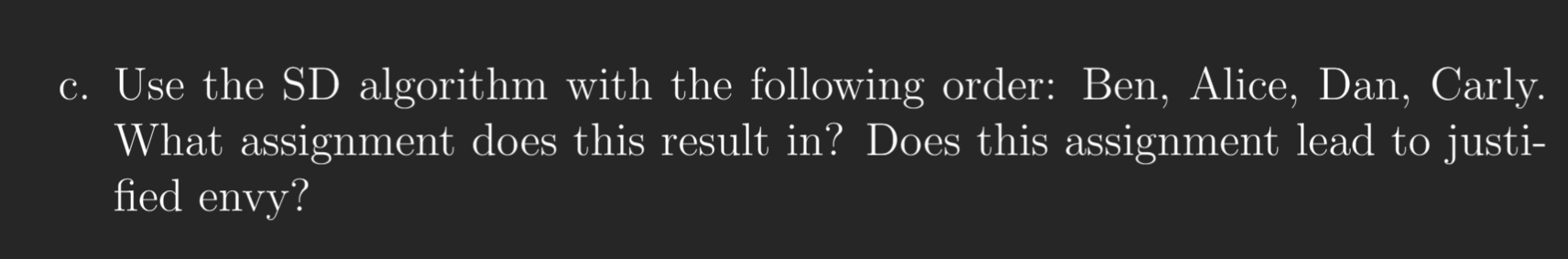 Solved 4. Alice, Ben, Carly, and Dan do incredibly well in | Chegg.com