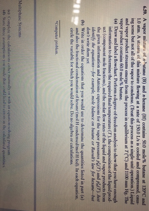 Solved A vapor mixture of n-Hutane (B) and n-hexane (H) | Chegg.com