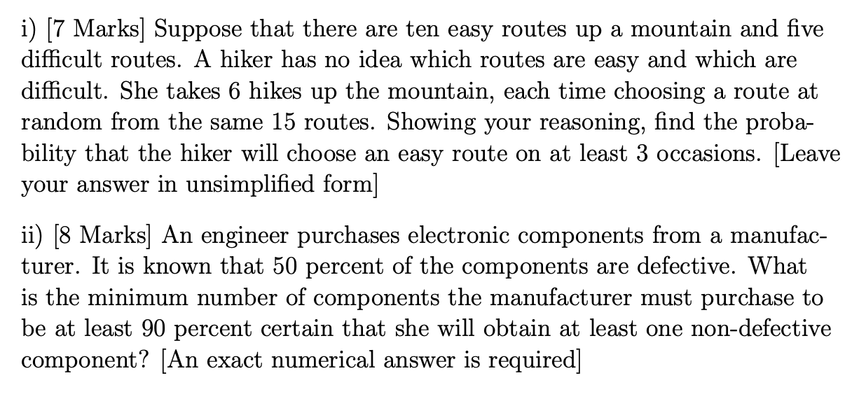 Solved i) [7 Marks] Suppose that there are ten easy routes | Chegg.com