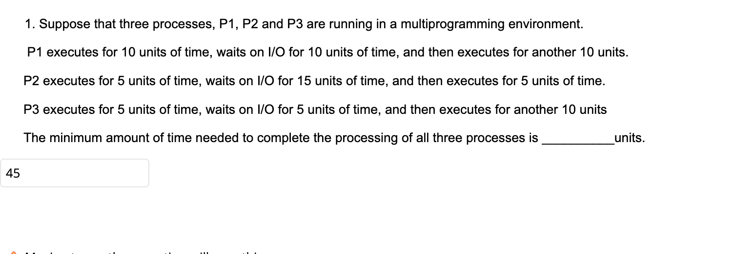Solved 1. Suppose that three processes, P1,P2 and P3 are | Chegg.com