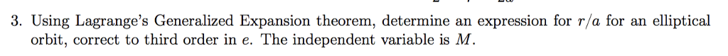 3. Using Lagrange's Generalized Expansion theorem, | Chegg.com