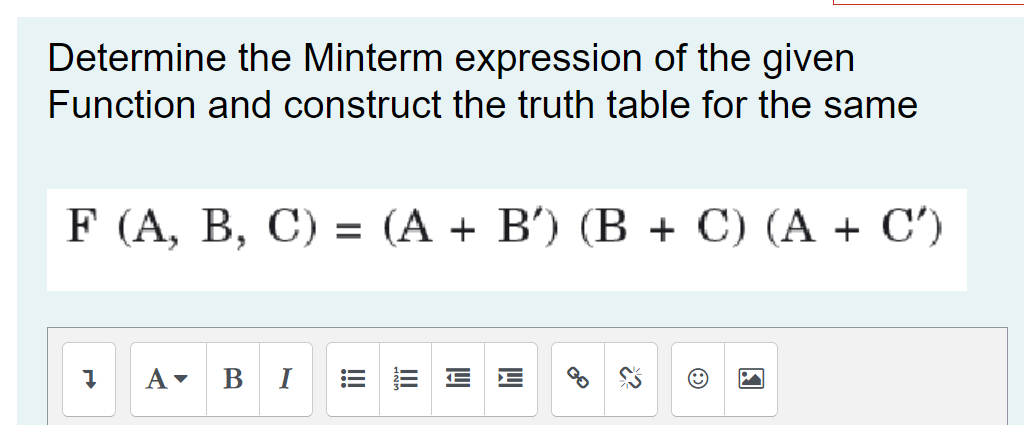 Solved Determine the Minterm expression of the given | Chegg.com