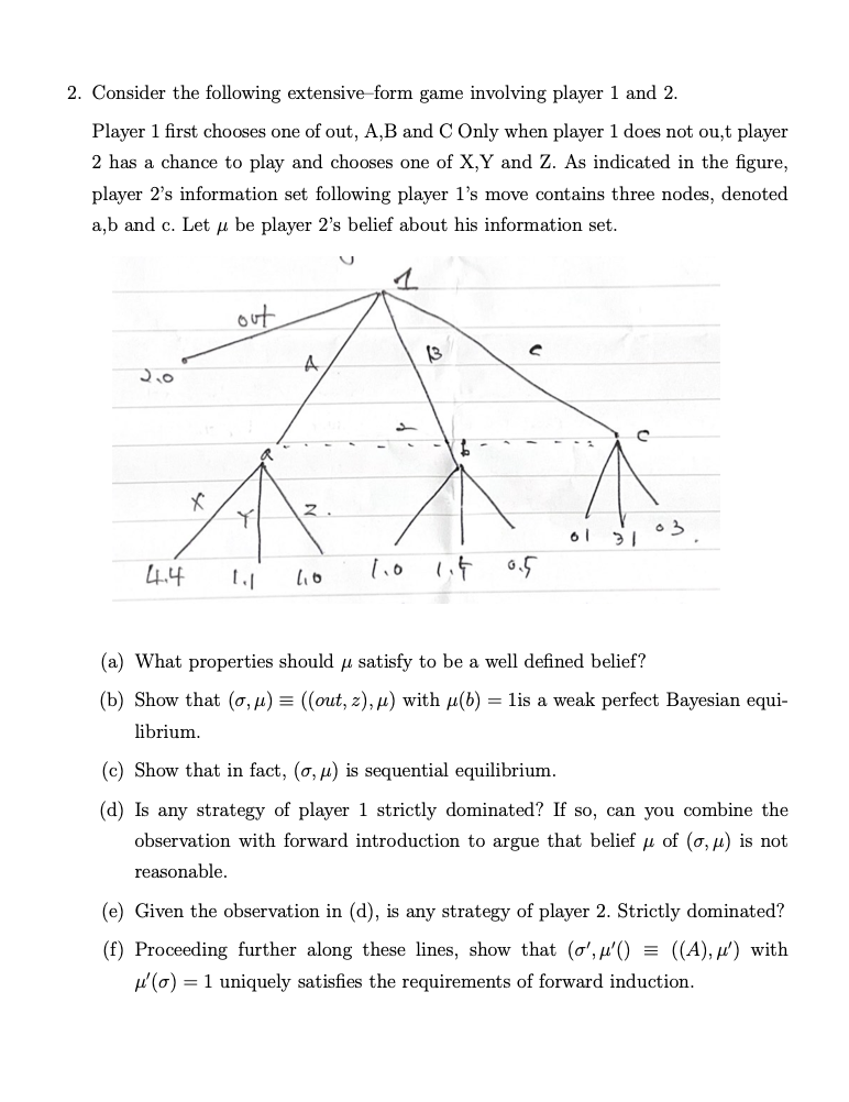 Solved Consider the following extensive-form game involving | Chegg.com