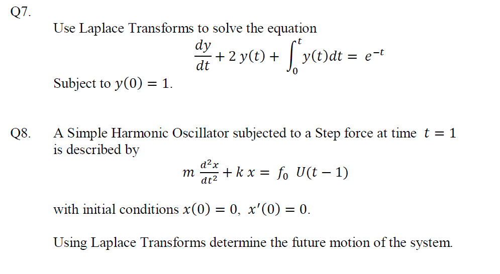 Solved Q7. Use Laplace Transforms to solve the equation ct | Chegg.com