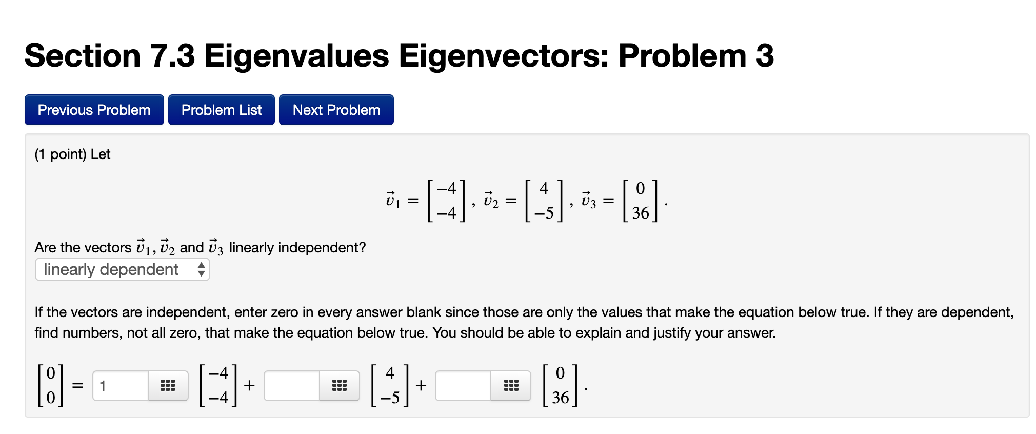 Solved Section 7.3 Eigenvalues Eigenvectors: Problem 3 | Chegg.com