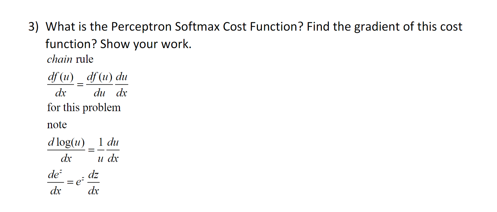 Solved = 3) What is the perceptron Softmax Cost Function? | Chegg.com