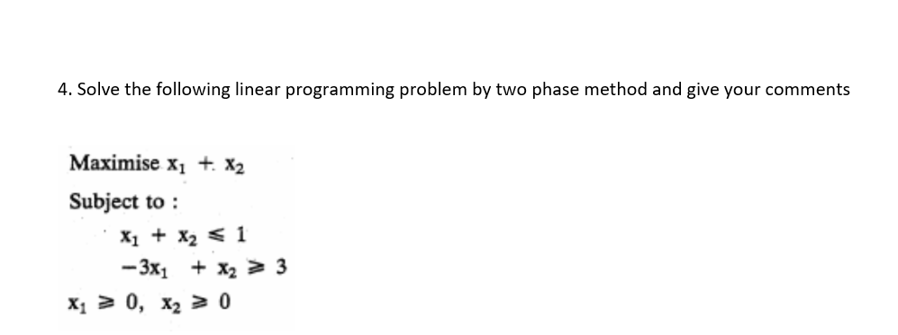 Solved Solve the following linear programming problem by two | Chegg.com