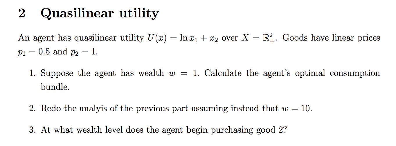Solved 2 Quasilinear utility An agent has quasilinear | Chegg.com