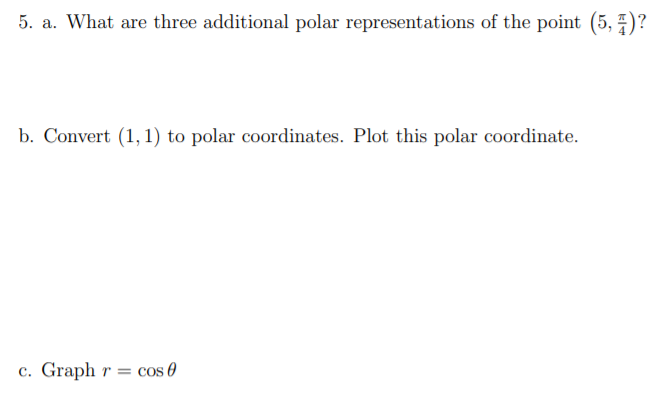 Solved 5. a. What are three additional polar representations | Chegg.com