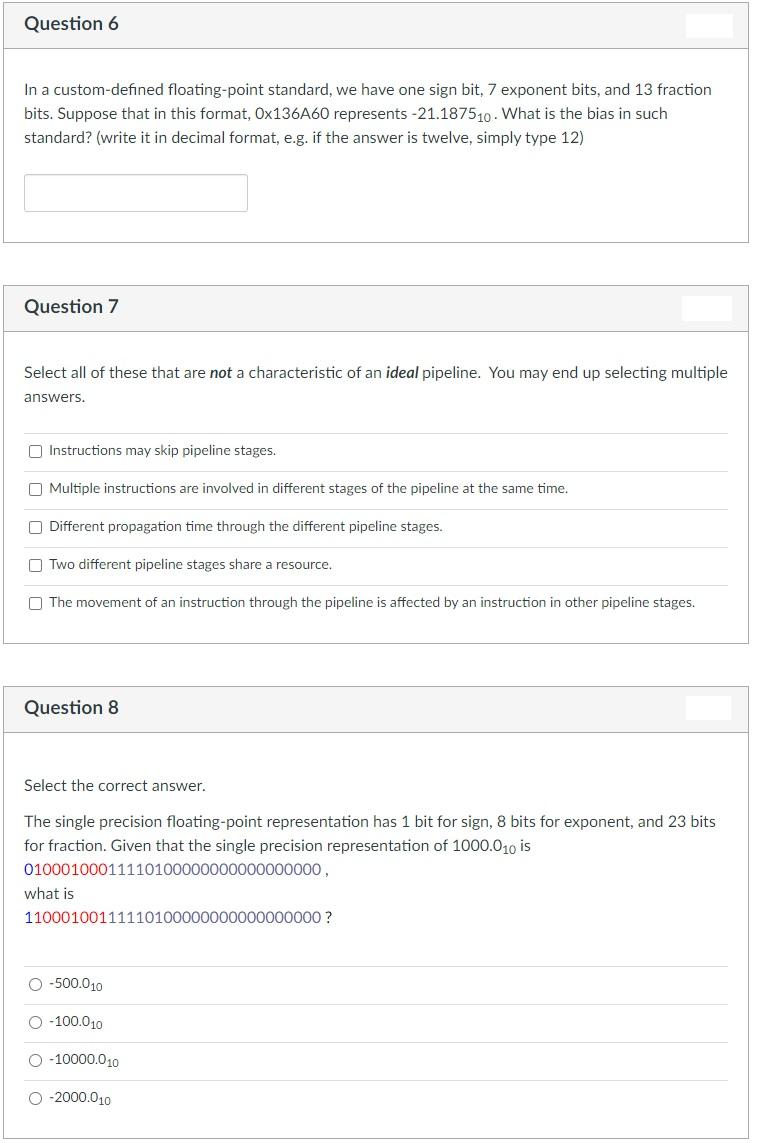 In A Custom Defined Floating Point Standard We Have