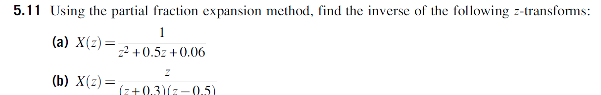 Solved 5.21 Use the residue formula to find the inverse of | Chegg.com