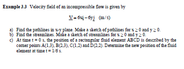Solved Erample 3.3 ﻿Velocity field of an ﻿incompressible | Chegg.com