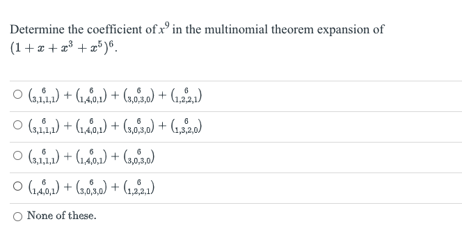Solved Determine the coefficient of x' in the multinomial | Chegg.com