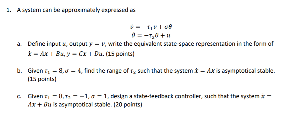 Solved A System Can Be Approximately Expressed As 1 Define