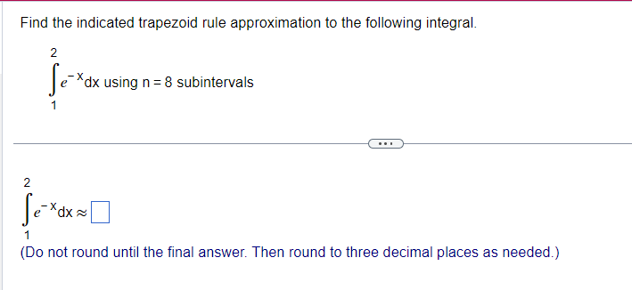 Solved Find the indicated trapezoid rule approximation to | Chegg.com