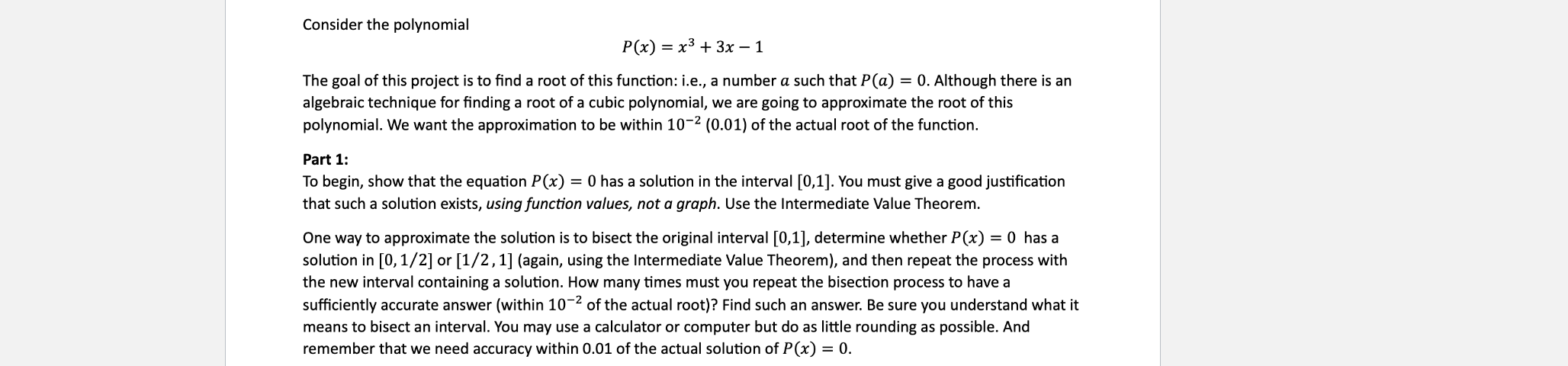 Solved Consider the polynomial P(x)=x3+3x−1 The goal of this | Chegg.com