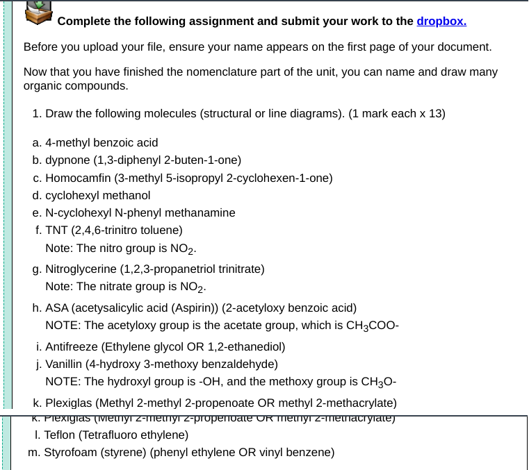 Solved I. Teflon (Tetrafluoro ethylene)m. ﻿Styrofoam | Chegg.com