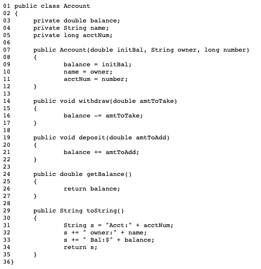Solved { 01 public class Account 02 { 03 private double | Chegg.com