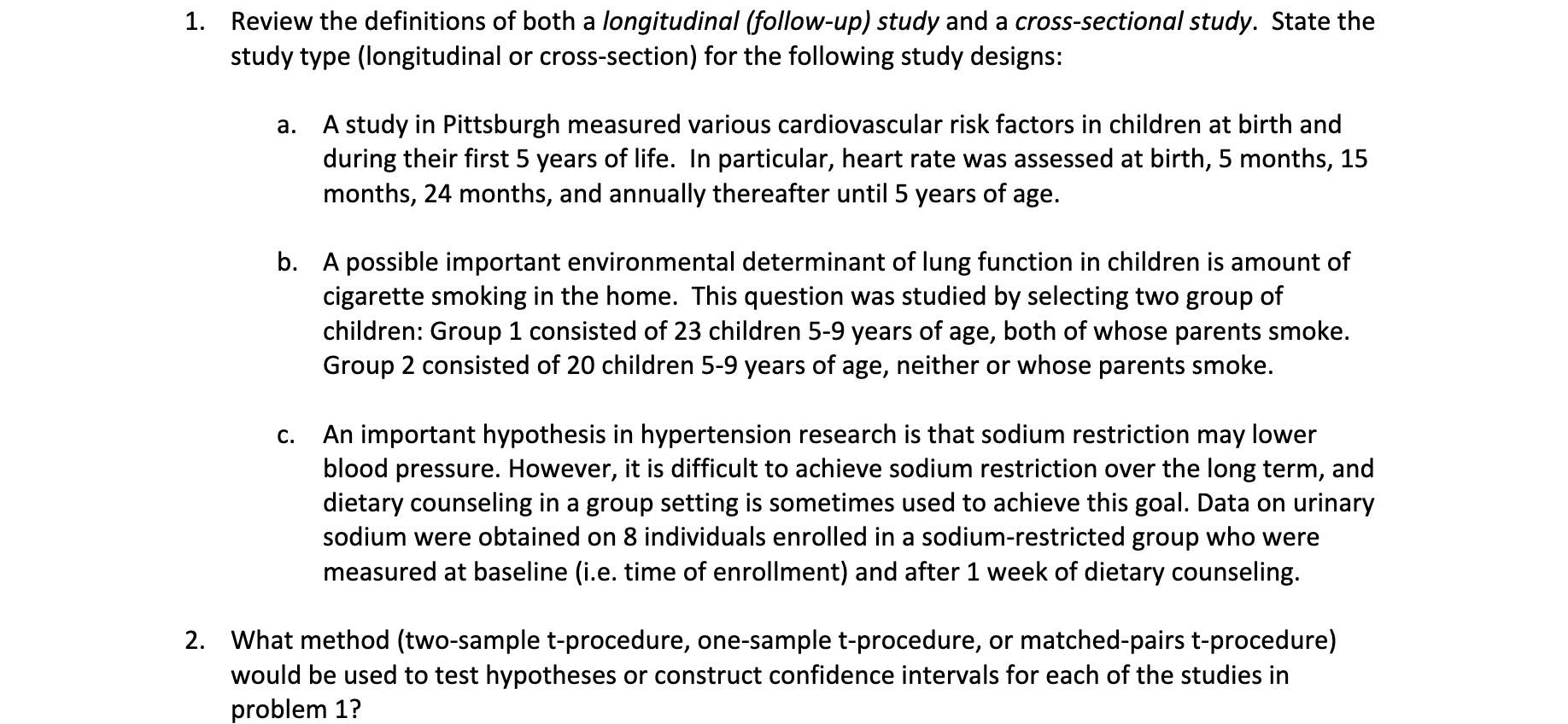 Solved 1. Review the definitions of both a longitudinal | Chegg.com