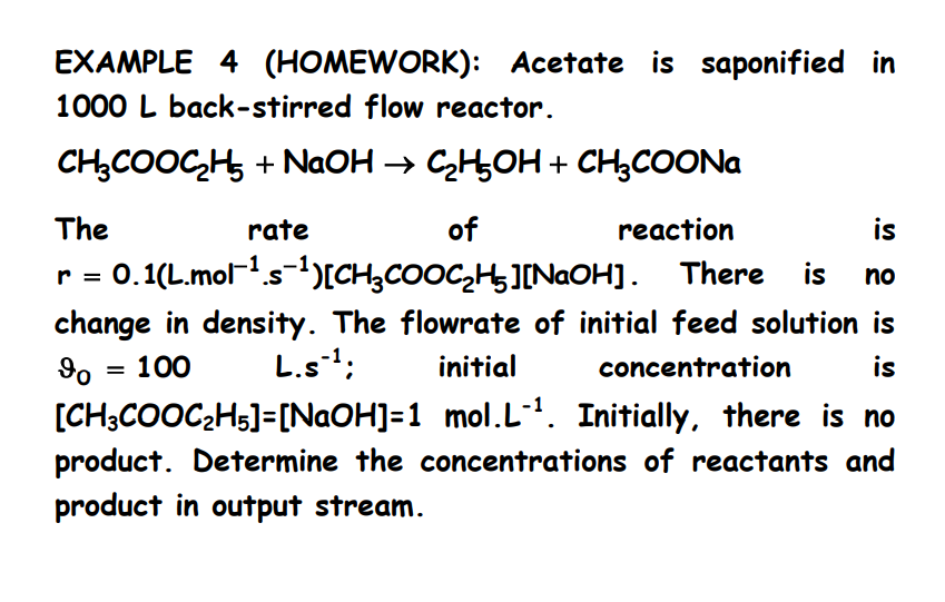 Solved EXAMPLE 4 (HOMEWORK): Acetate is ﻿saponified | Chegg.com