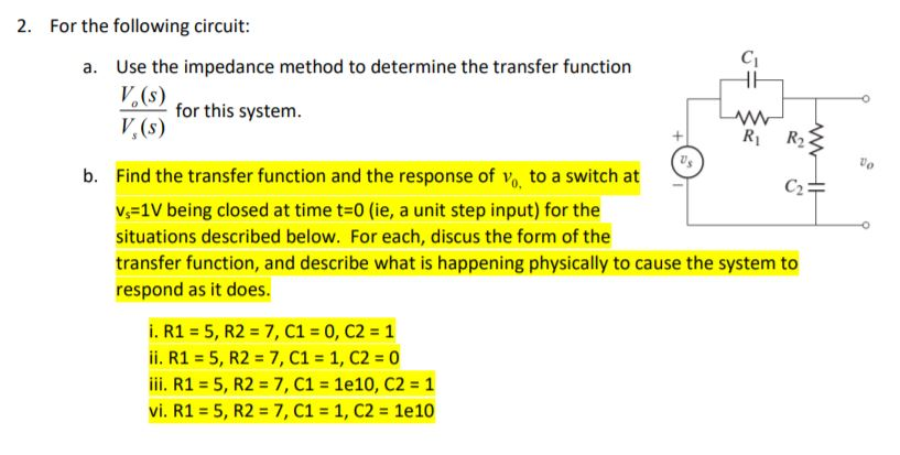 Solved 2. For the following circuit: a. Use the impedance | Chegg.com
