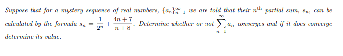 Solved Suppose that for a mystery sequence of real numbers, | Chegg.com