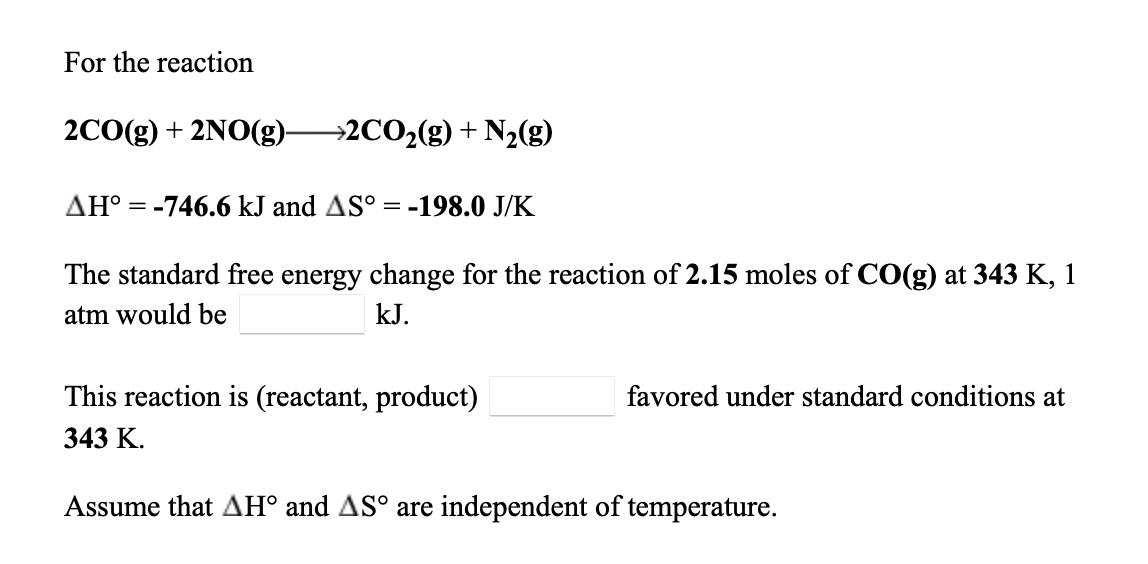Solved For the reaction 2CO(g) + 2NO(g) →2C02(g) + N2(g) AH° | Chegg.com