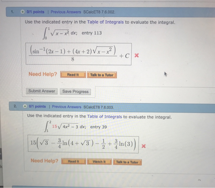 Solved Previous Answers SCalcET8 7.6.002. 1. 0/1 points Use | Chegg.com