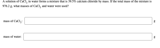 Solved A solution of CaCl, in water forms a mixture that is | Chegg.com
